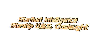 USS Onslaught; Starfleet Intelligence